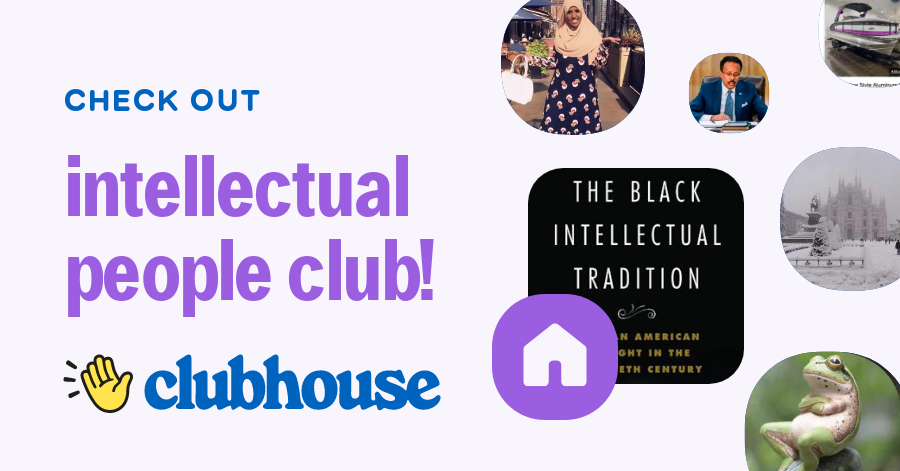intellectual people club!
