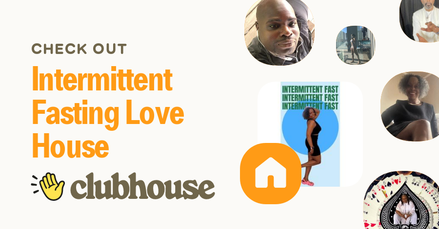 Intermittent Fasting Love House