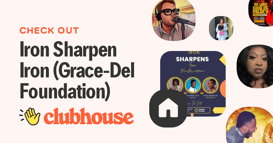Iron Sharpen Iron Grace Del Foundation