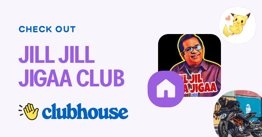 JILL JILL JIGAA CLUB