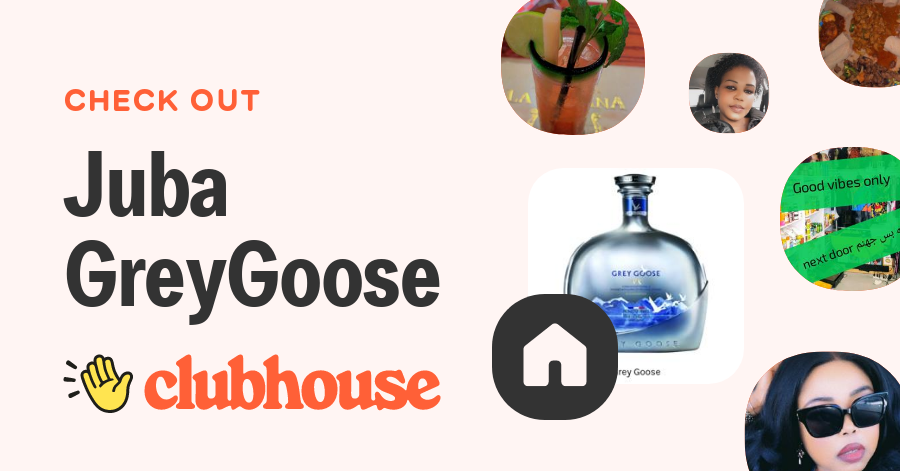 Juba GreyGoose
