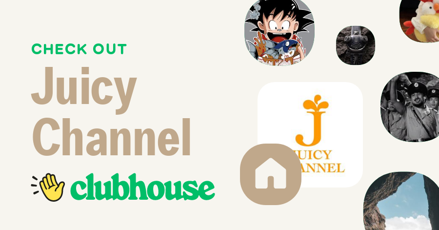 Juicy Channel