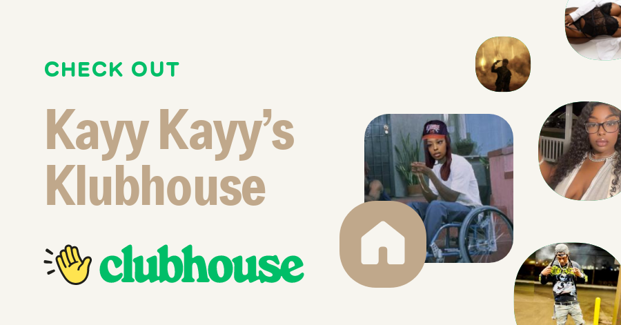 Kayy Kayy’s Klubhouse