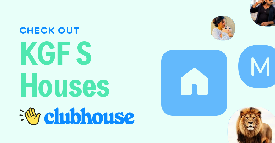 KGF S Houses