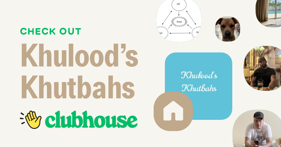 Khulood’s Khutbahs