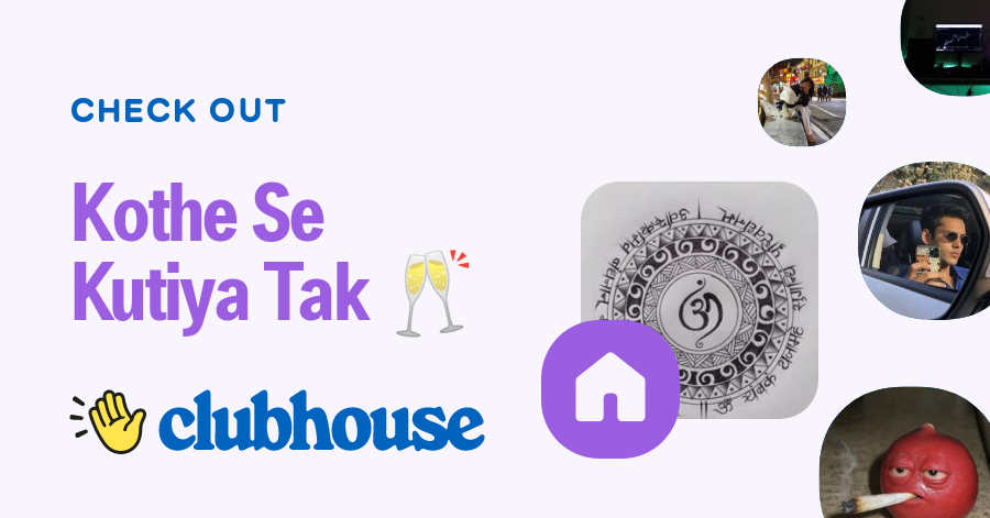 Kothe Se Kutiya Tak 🥂