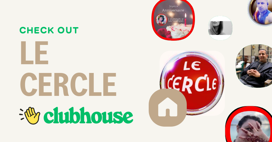 LE CERCLE