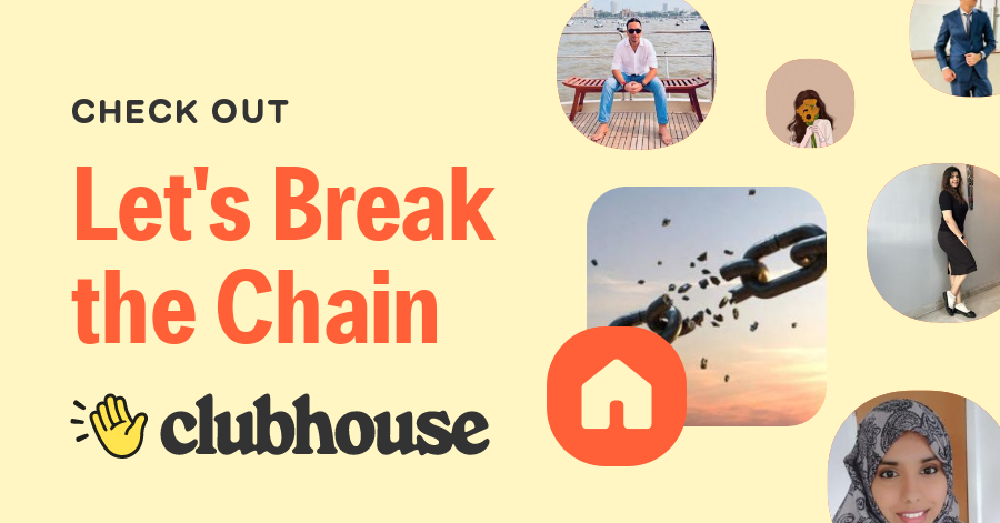 Let's Break the Chain