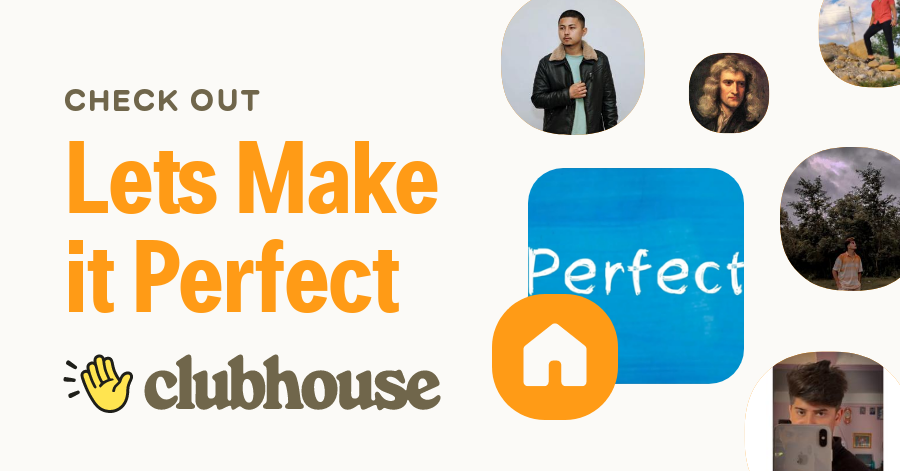 Lets Make it Perfect