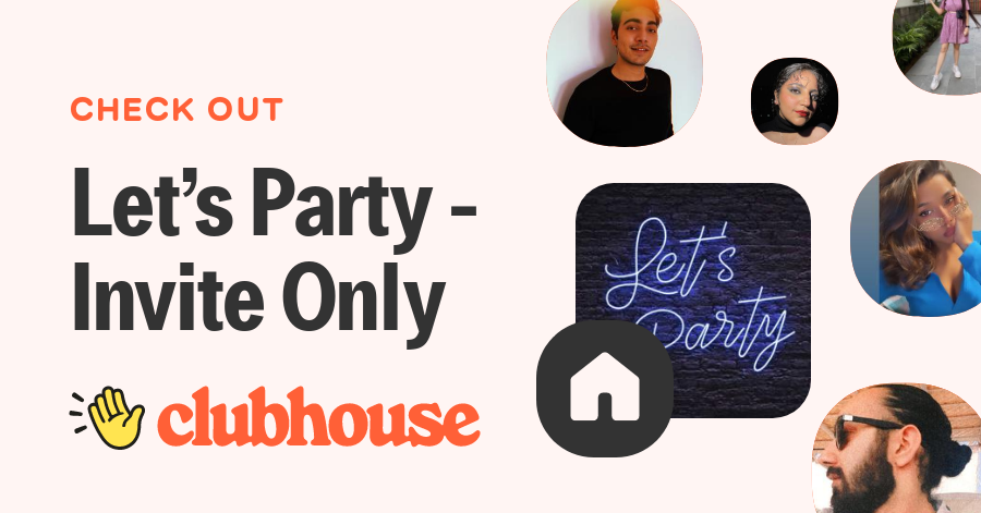 Let’s Party - Invite Only