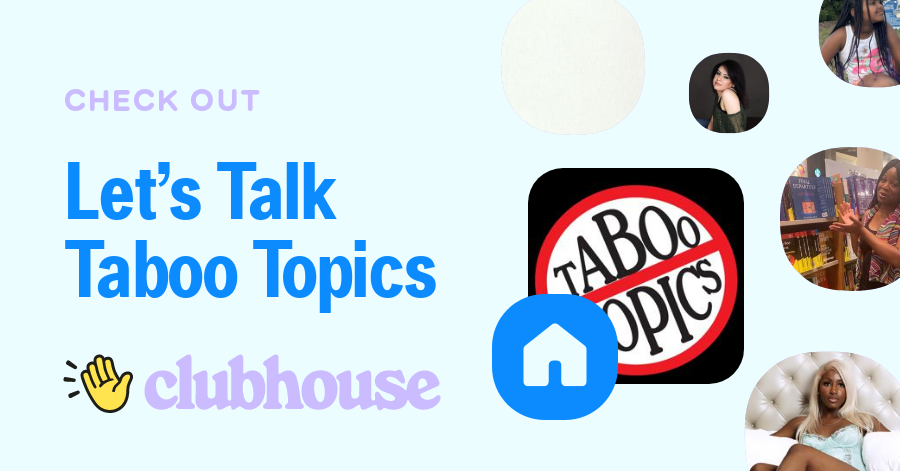 Let’s Talk Taboo Topics