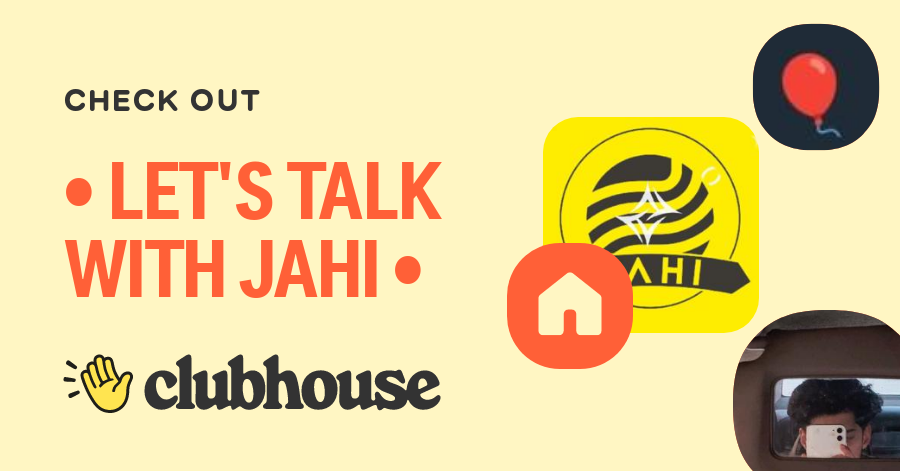 LET'S TALK WITH JAHI •