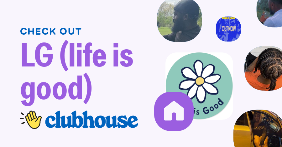 LG (life is good)