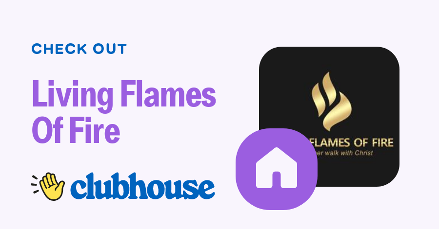 Living Flames Of Fire