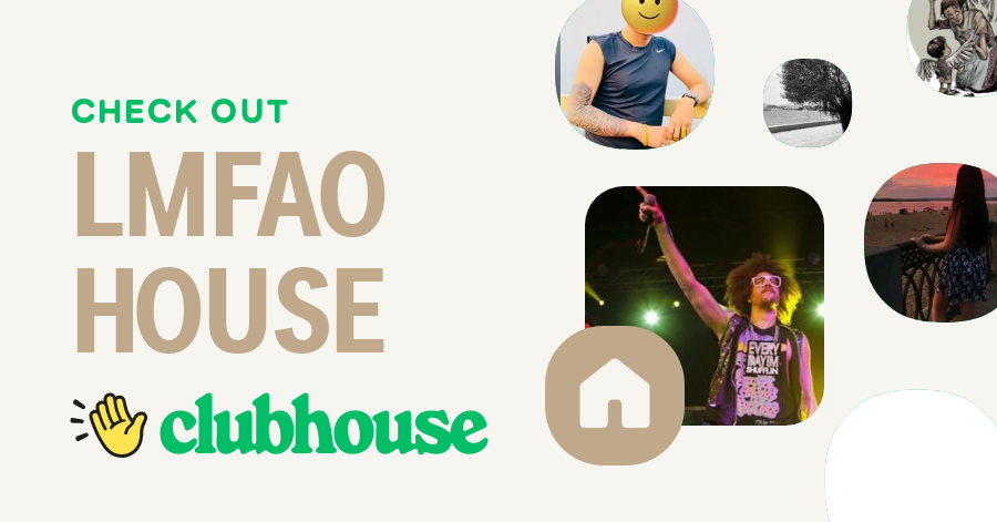 LMFAO HOUSE