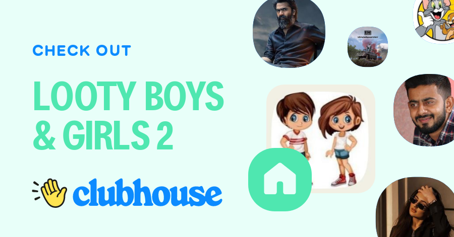 LOOTY BOYS & GIRLS 2