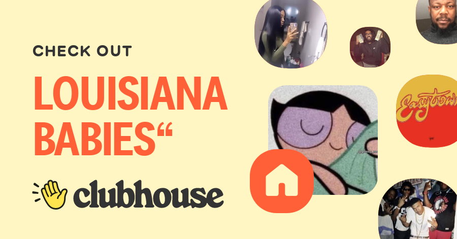 LOUISIANA BABIES“