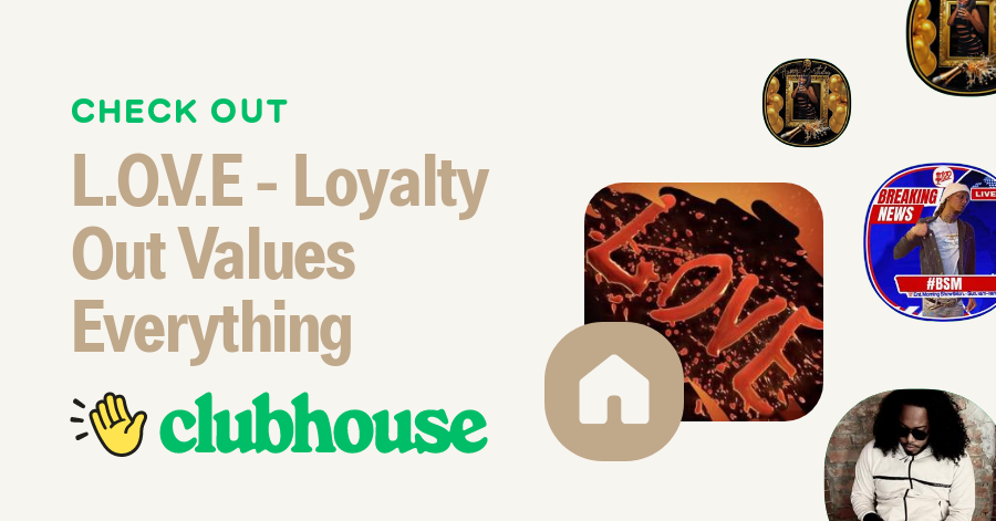 L.O.V.E - Loyalty Out Values Everything