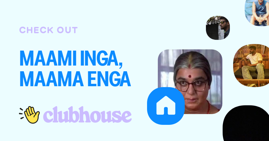 MAAMI INGA, MAAMA ENGA