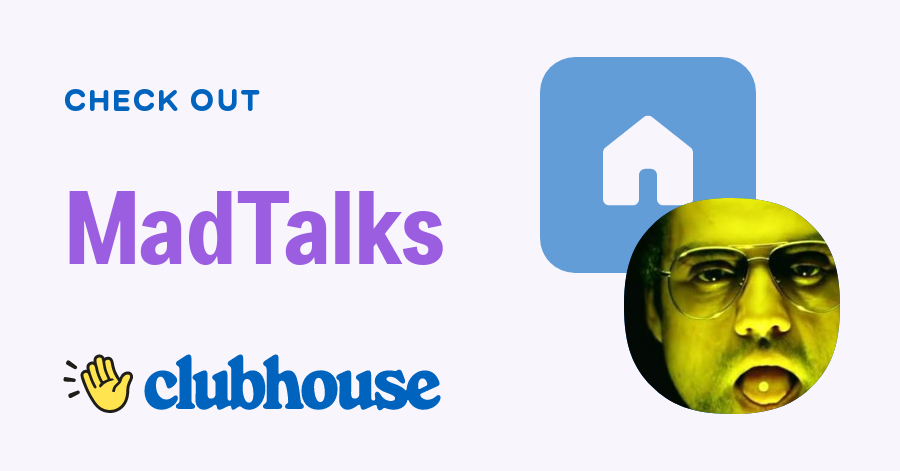 MadTalks