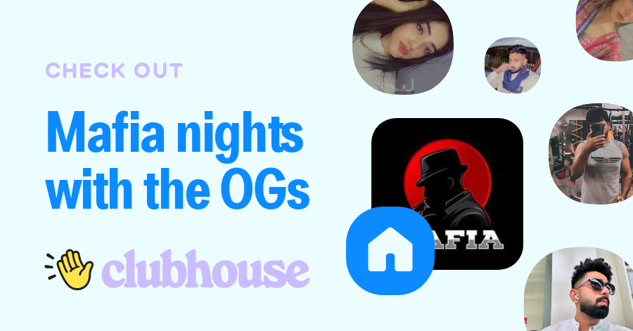 Mafia nights with the OGs
