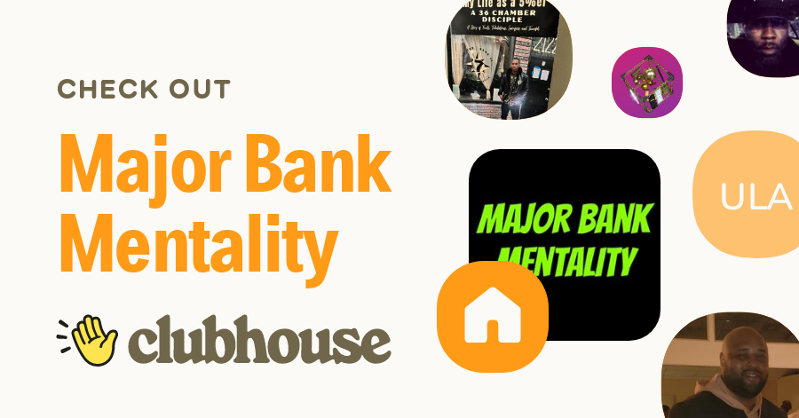 Major Bank Mentality