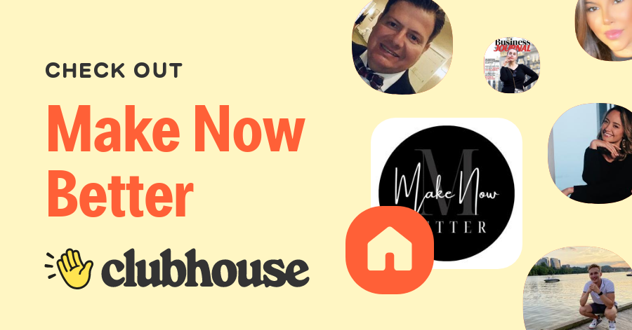 Make Now Better