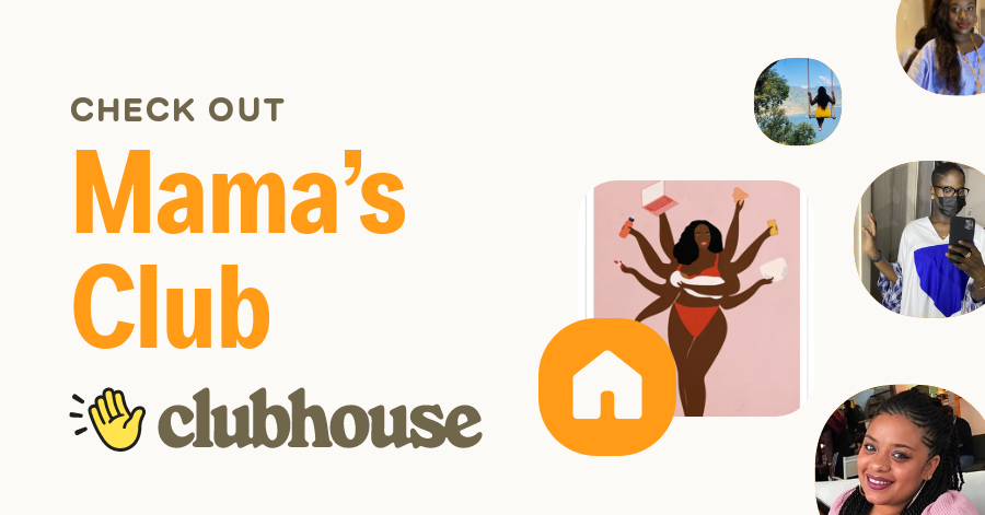 Mama’s Club