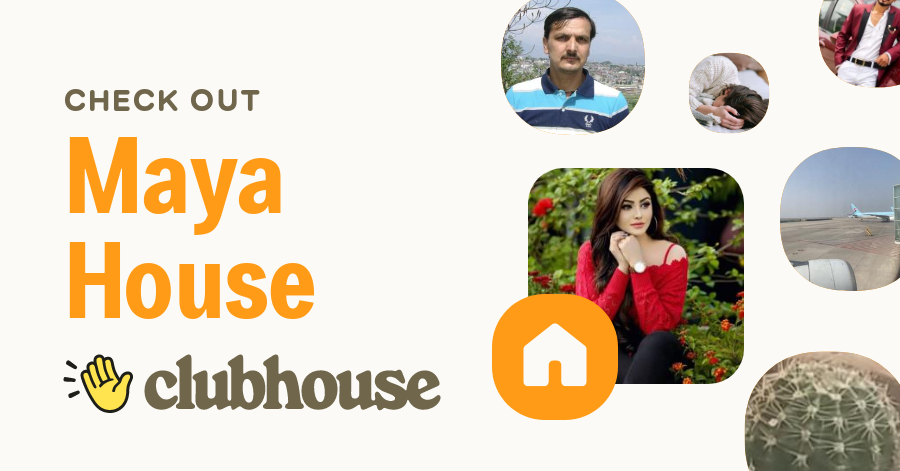 Maya House