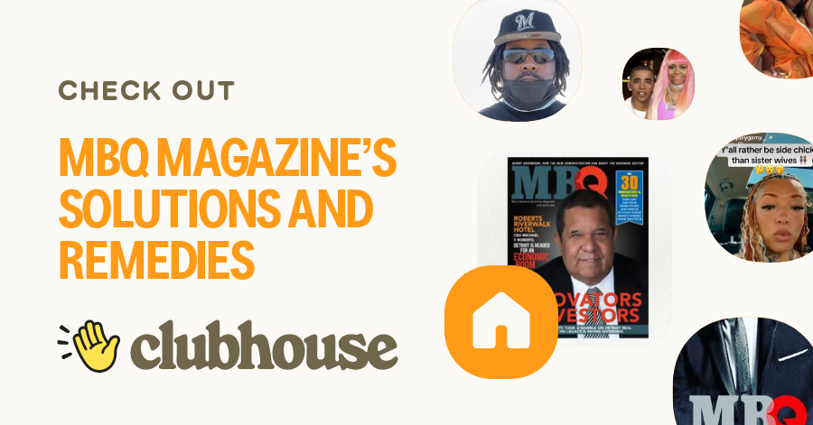 MBQ MAGAZINE’S SOLUTIONS AND REMEDIES