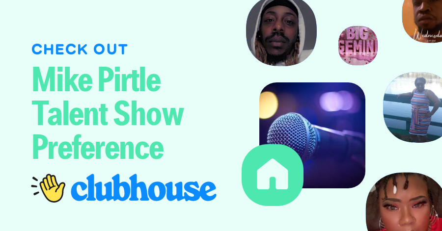 Mike Pirtle Talent Show Preference