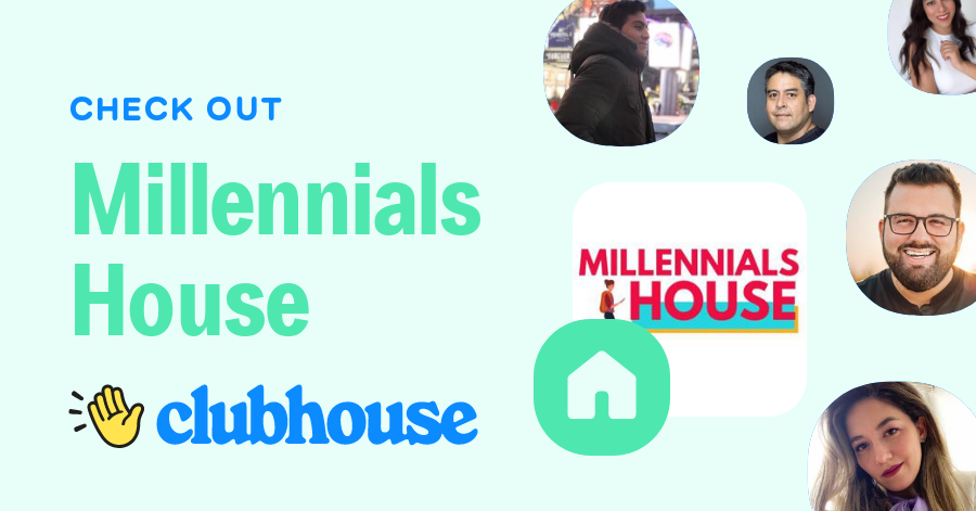 Millennials House
