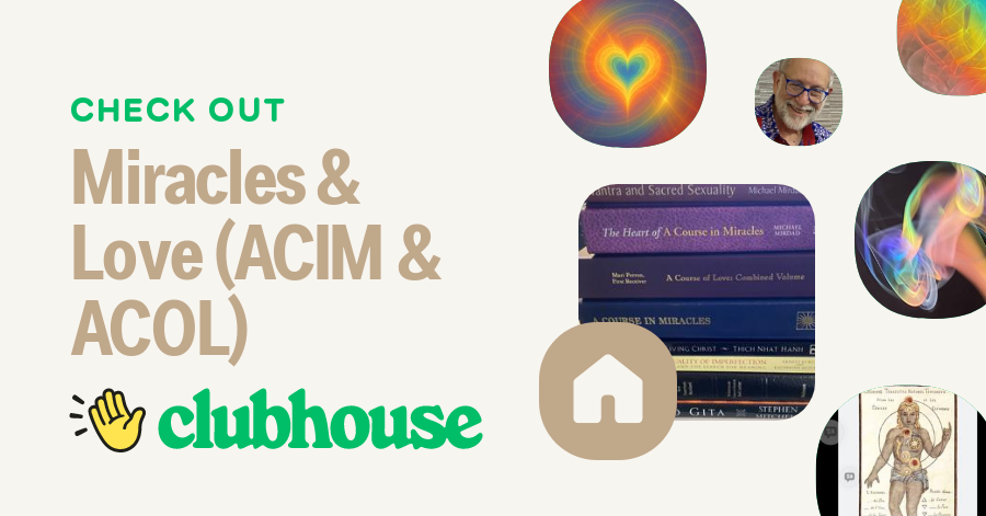 Miracles & Love (ACIM & ACOL)