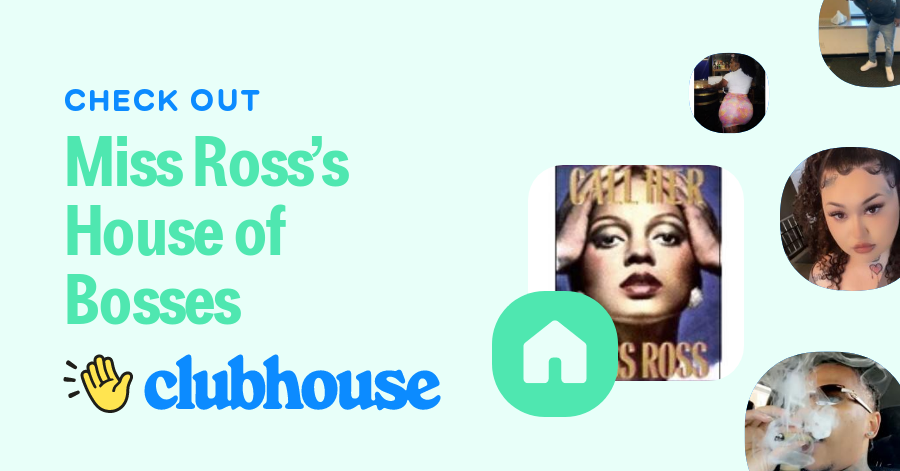 Miss Ross’s House of Bosses