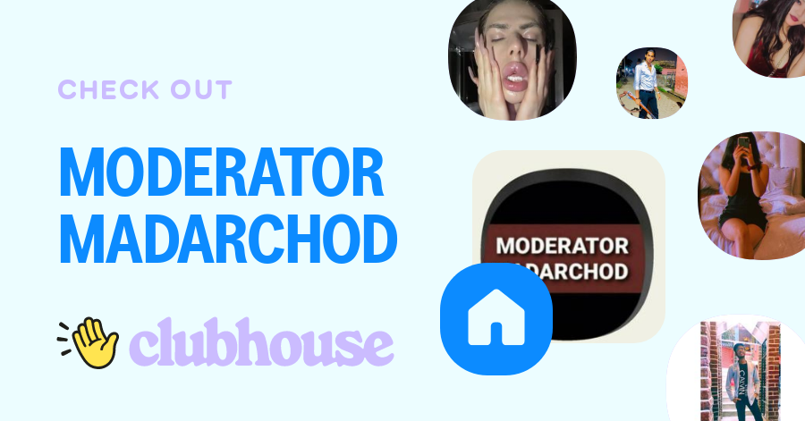 MODERATOR MADARCHOD