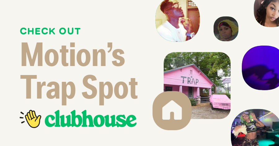 Motion’s Trap Spot