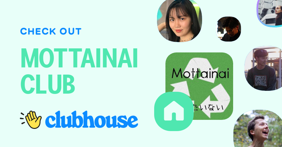 MOTTAINAI CLUB