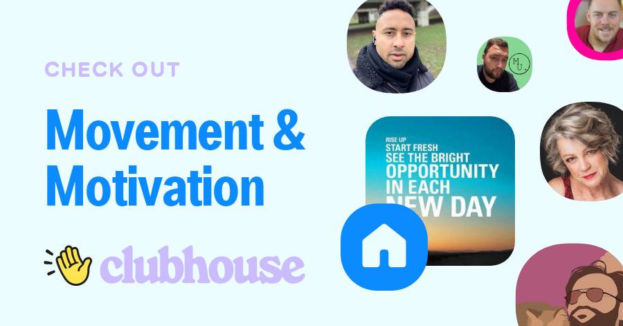 Movement & Motivation