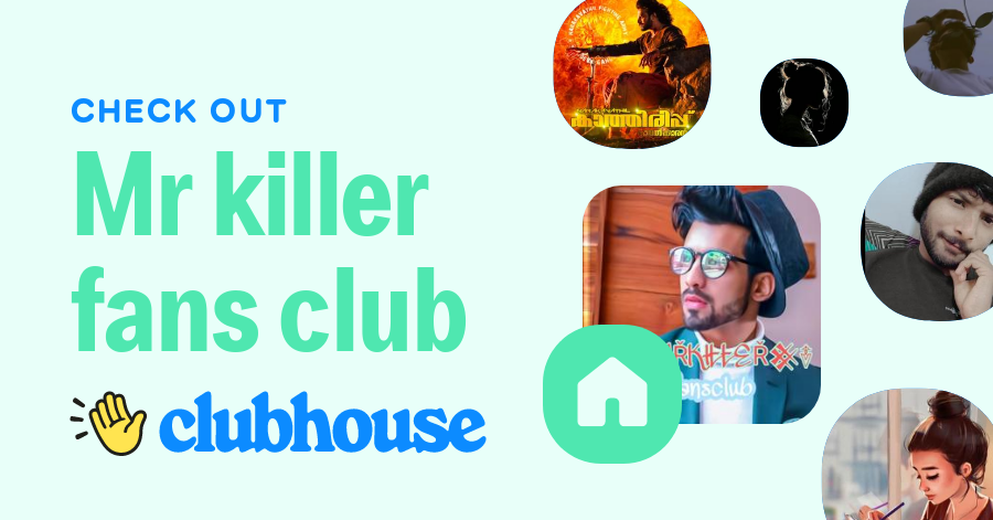 Mr killer fans club