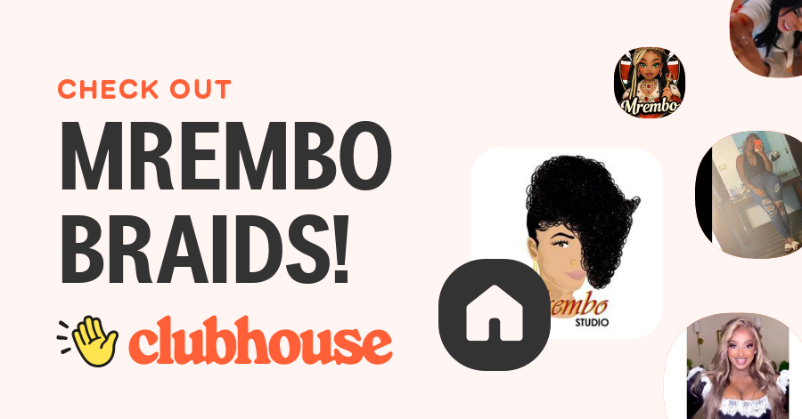 MREMBO BRAIDS!