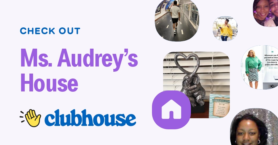 Ms. Audrey’s House