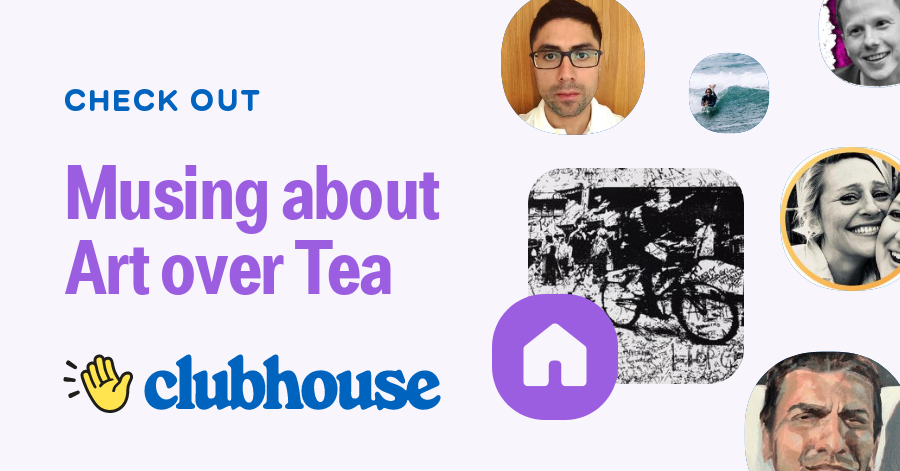 Musing about Art over Tea
