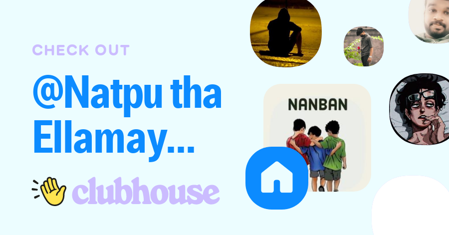 @Natpu tha Ellamay...