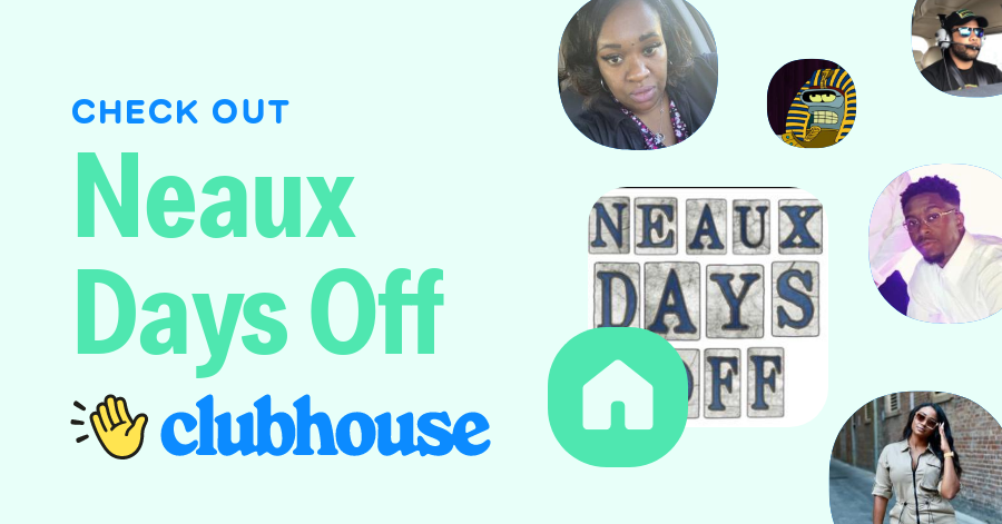 Neaux Days Off