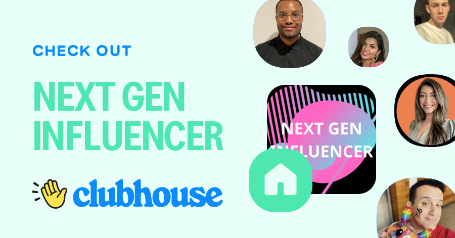 NEXT GEN INFLUENCER