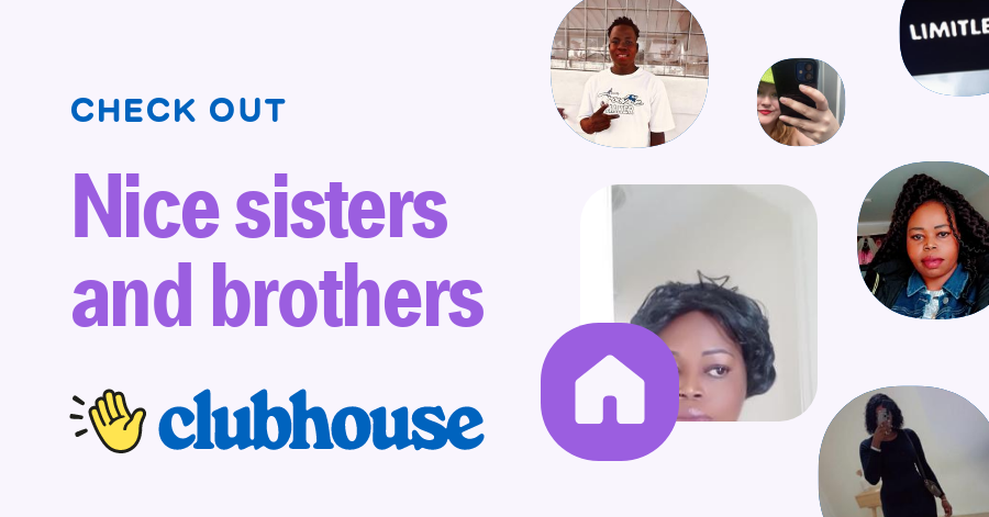 Nice sisters and brothers