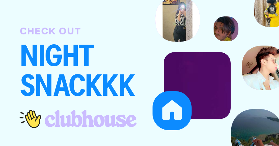NIGHT SNACKKK