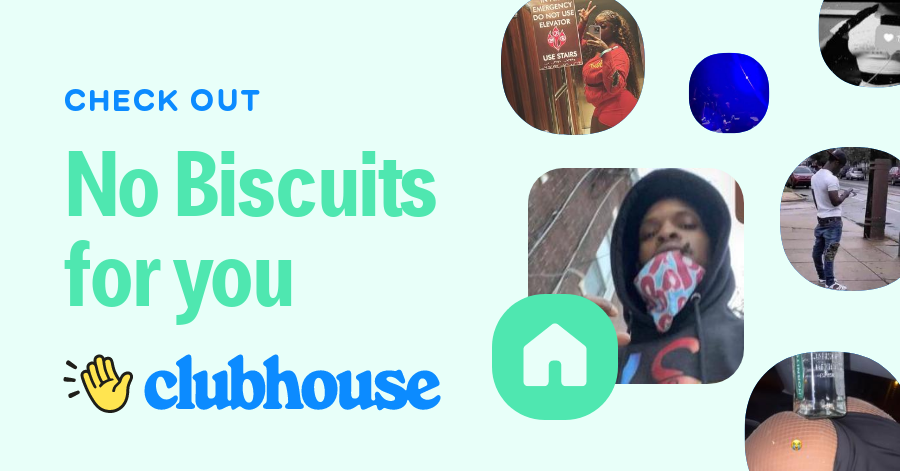 No Biscuits for you