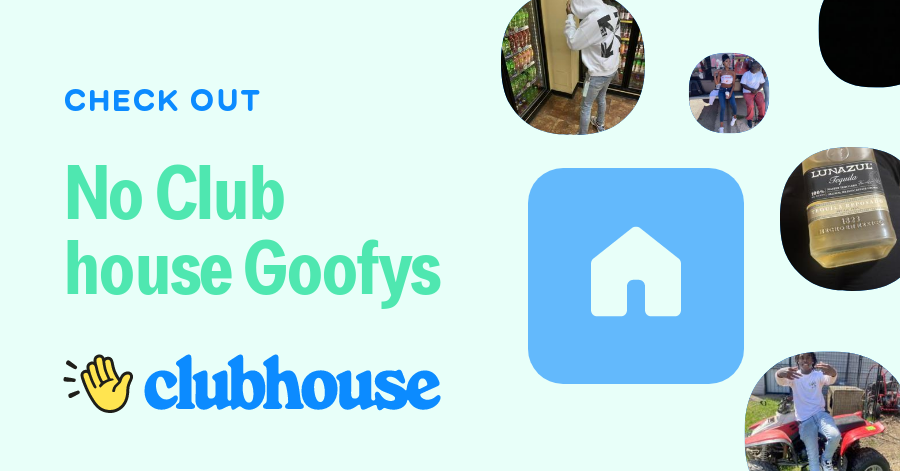 No Club house Goofys