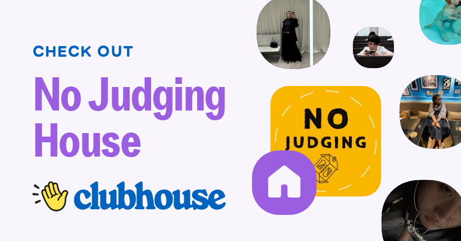 No Judging House